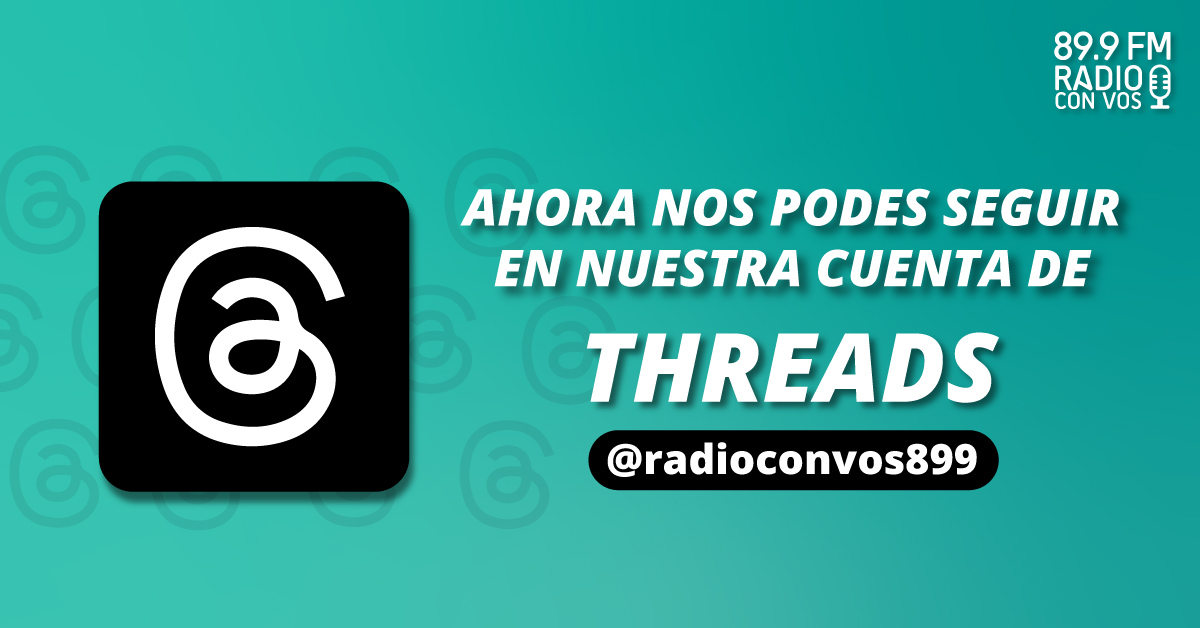 Radio con vos esta en threads - FM 89.9 Radio con vos